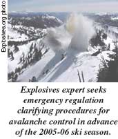 Avalanche Control Expert Seeks Emergency Reg on - Blasting Safety ...